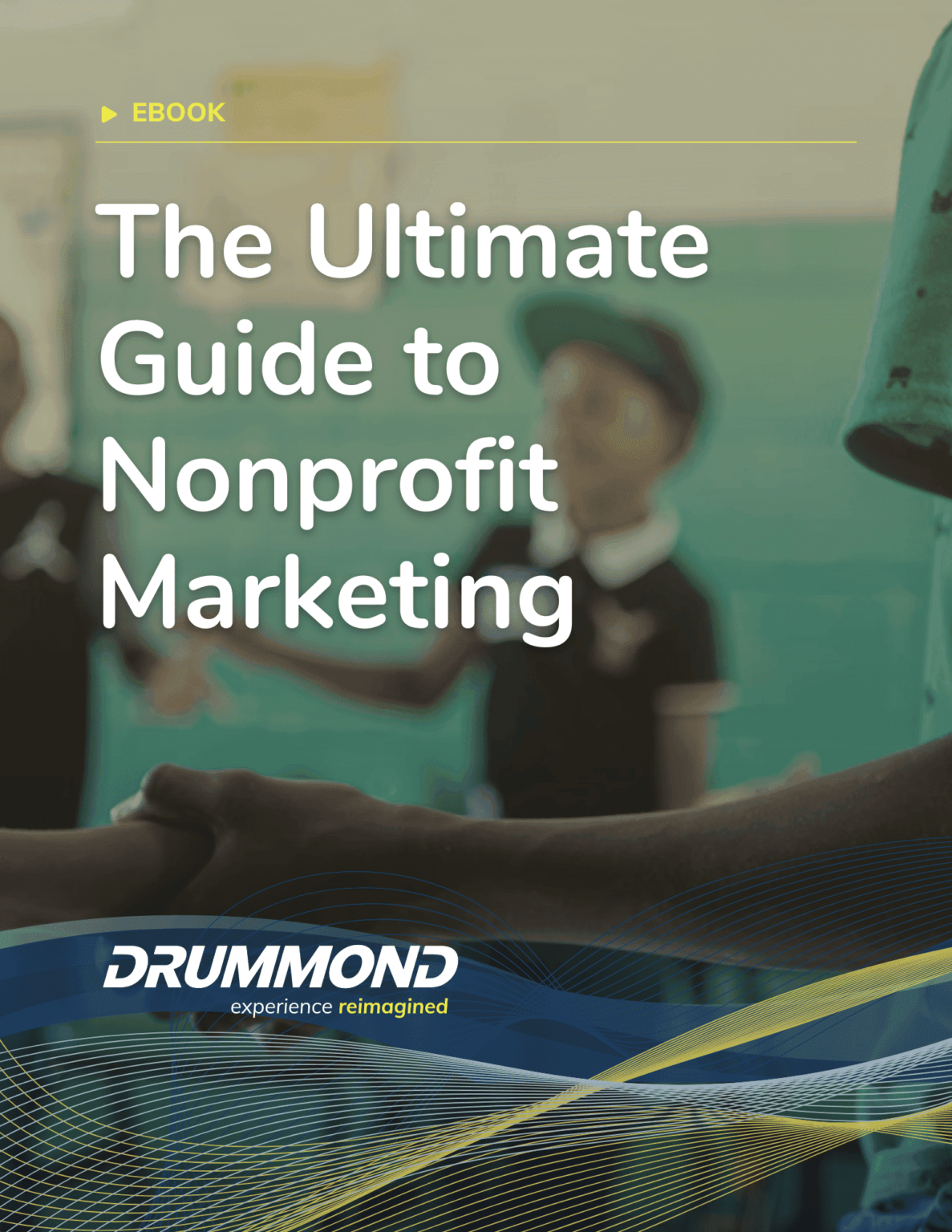 The Ultimate Guide to Nonprofit Marketing